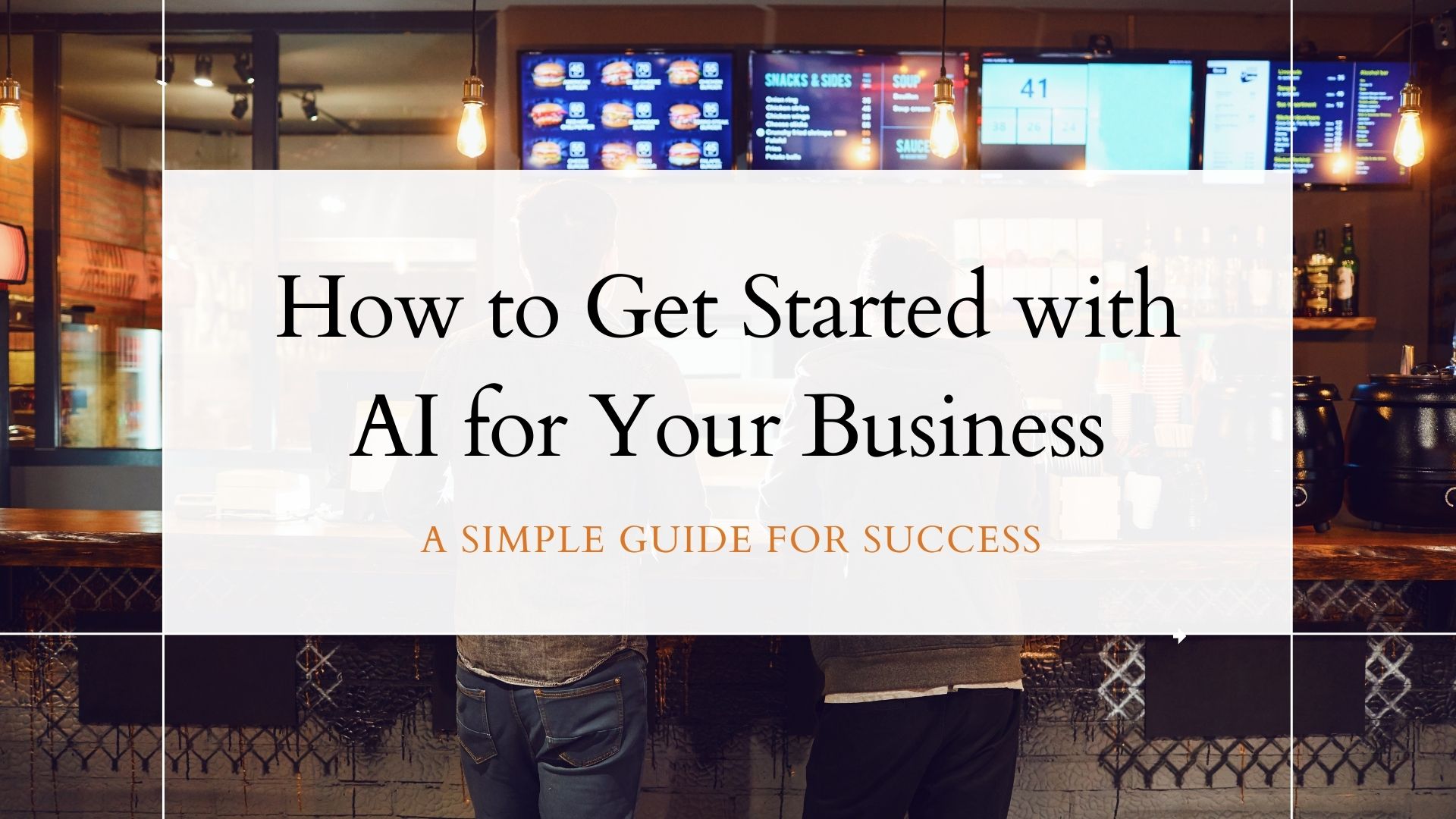 How to Get Started with AI for Your Business