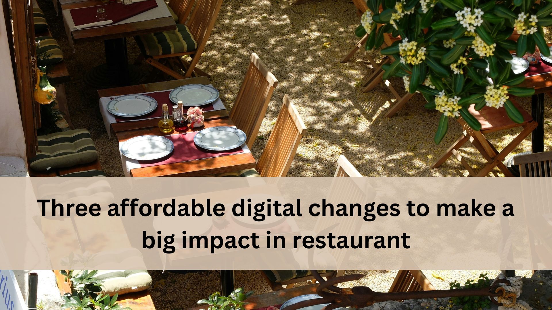 Three affordable digital changes to make a big impact in restaurant