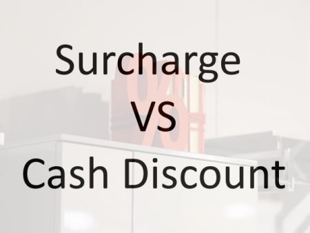 Credit Card Surcharges vs Cash Discounts vs Dual Pricing