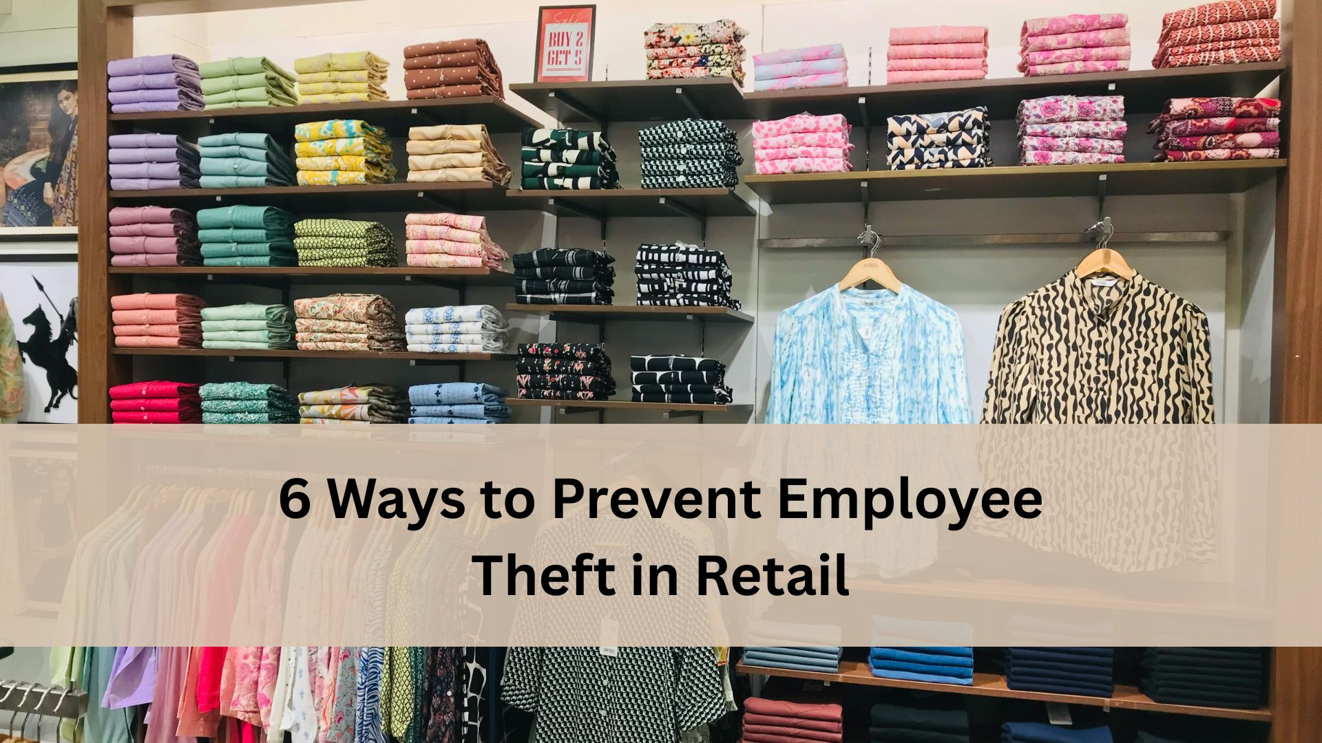 6 Ways to Prevent Employee Theft in Retail